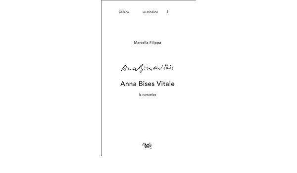 Una donna tra due mondi: Anna Bises Vitale
